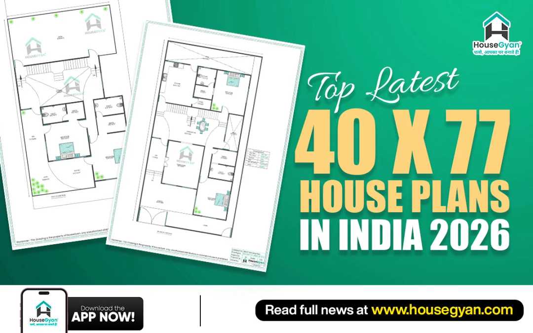 Top Latest 40×77 House Plans in India 2026